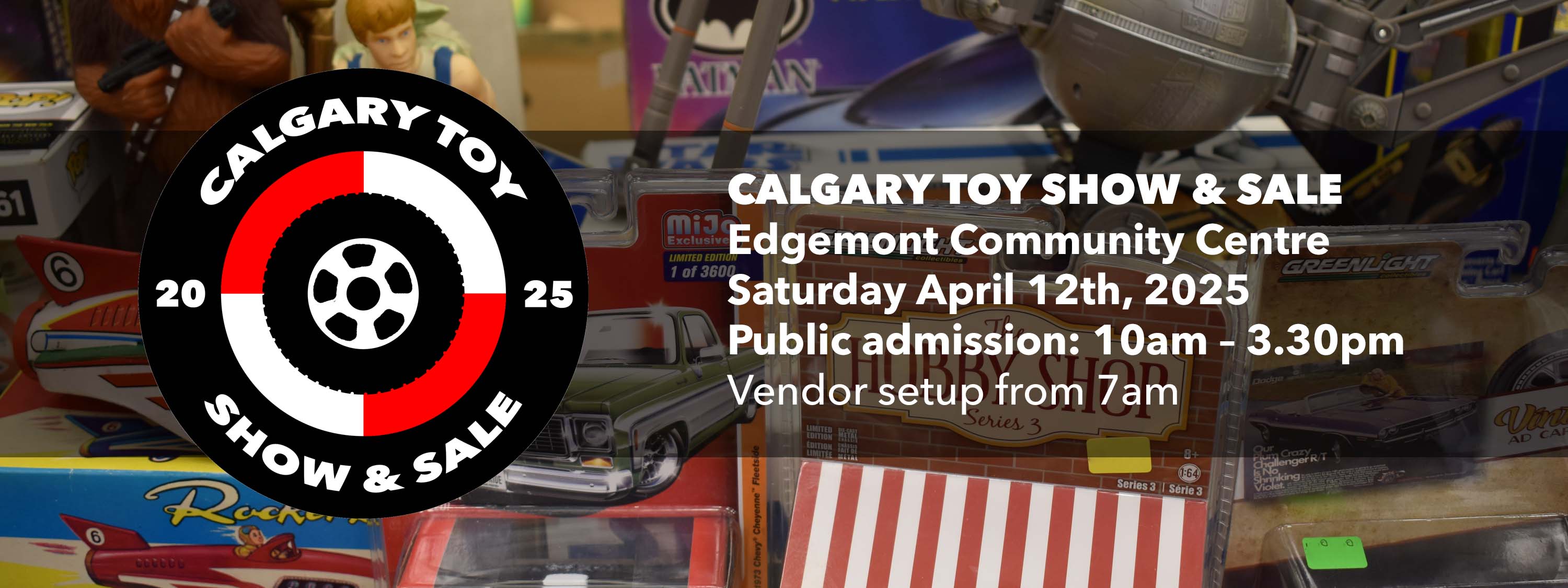 Calgary Toy Show & Sale – Calgary's family-friendly collectible toy ...